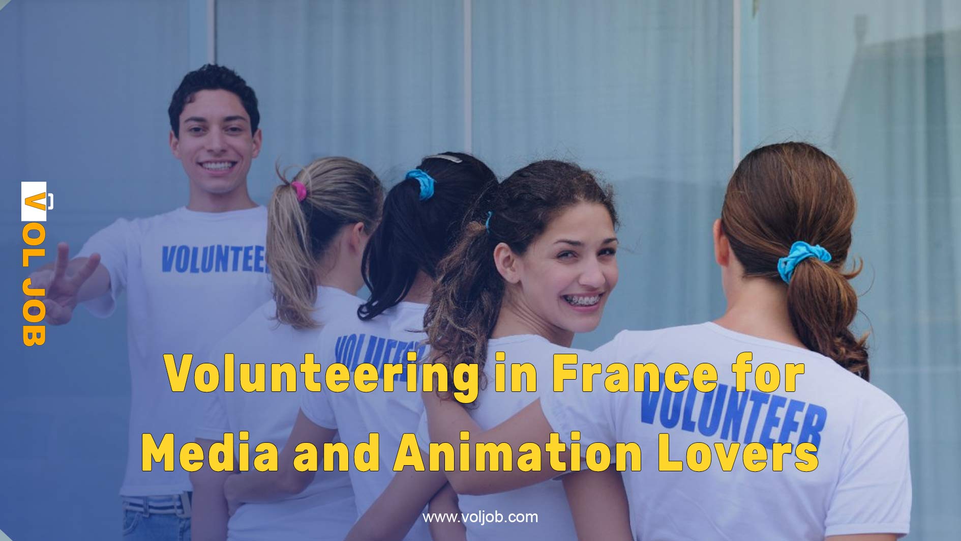 Volunteering in France for Media and Animation Lovers 2026