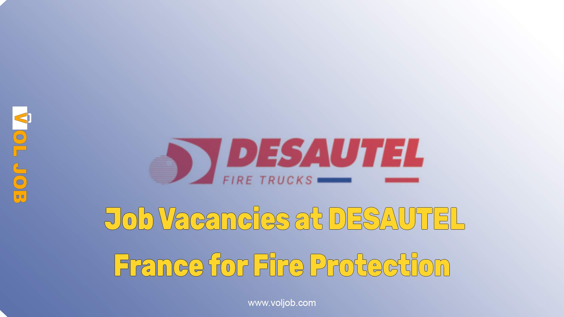 Job Vacancies at DESAUTEL France for Fire Protection 2026