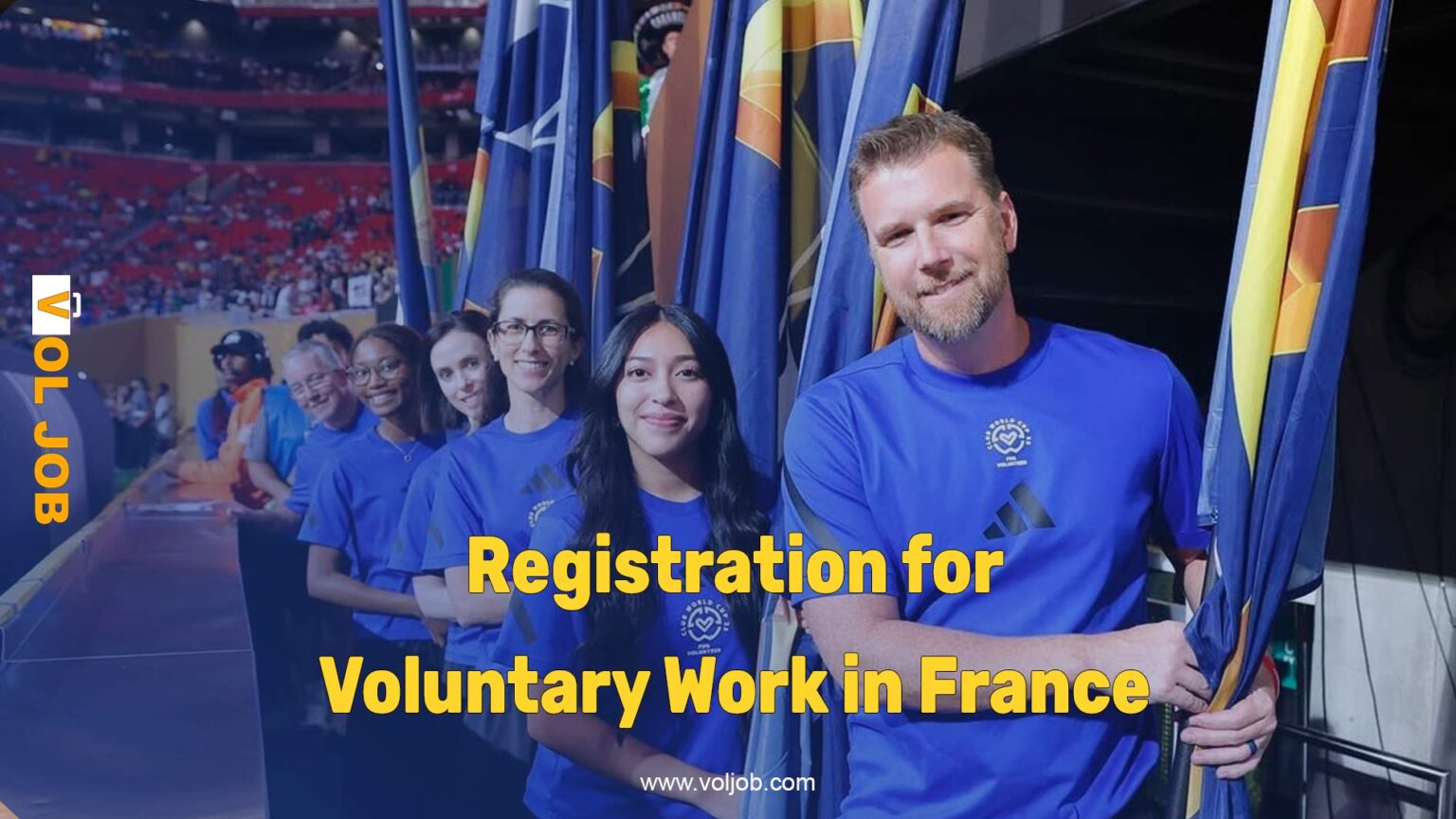 Registration for Voluntary Work in France 2026