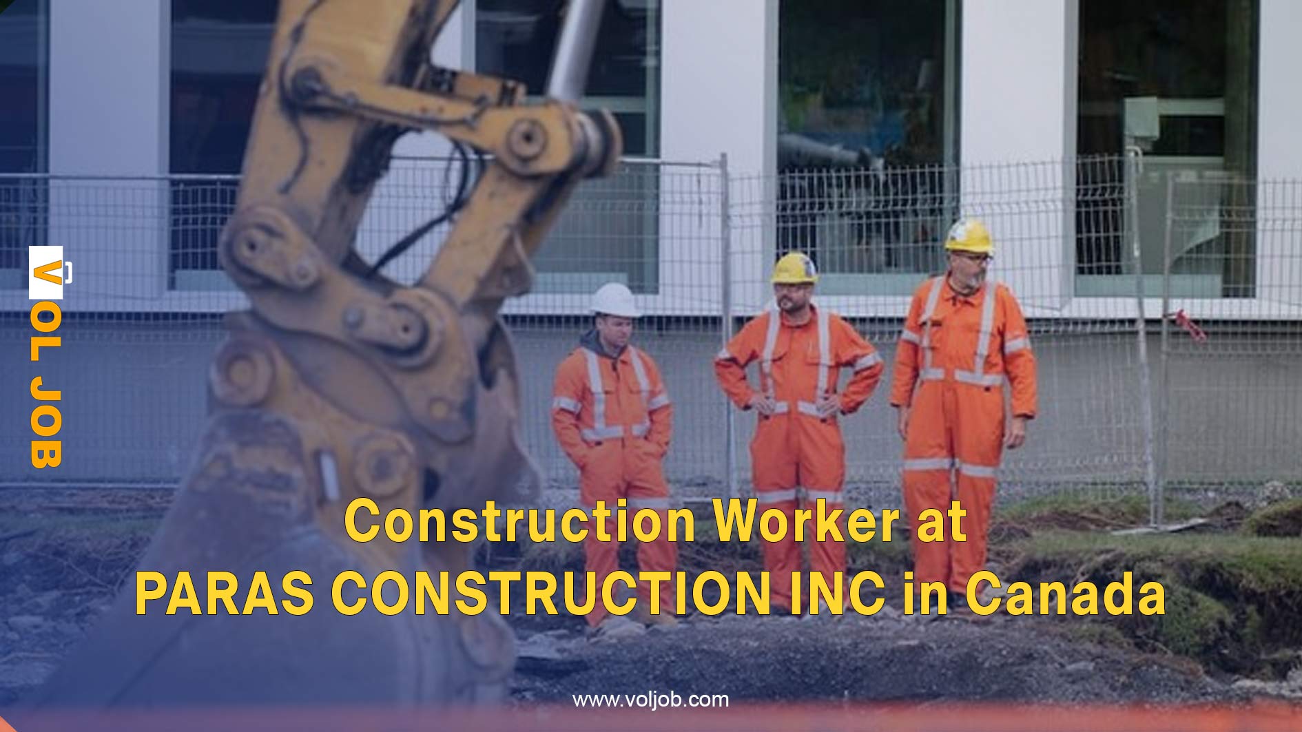 Construction Worker in Canada at PARAS CONSTRUCTION INC – Earn $36/Hour