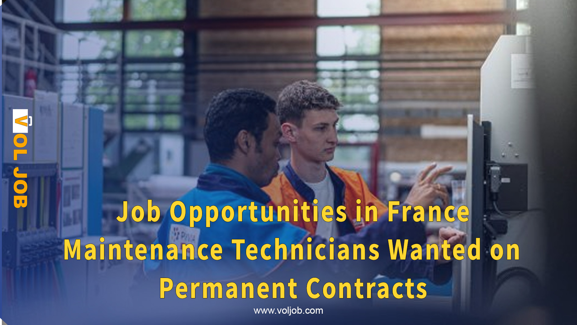 Job Opportunities in France: 60 Maintenance Technicians Wanted on Permanent Contracts